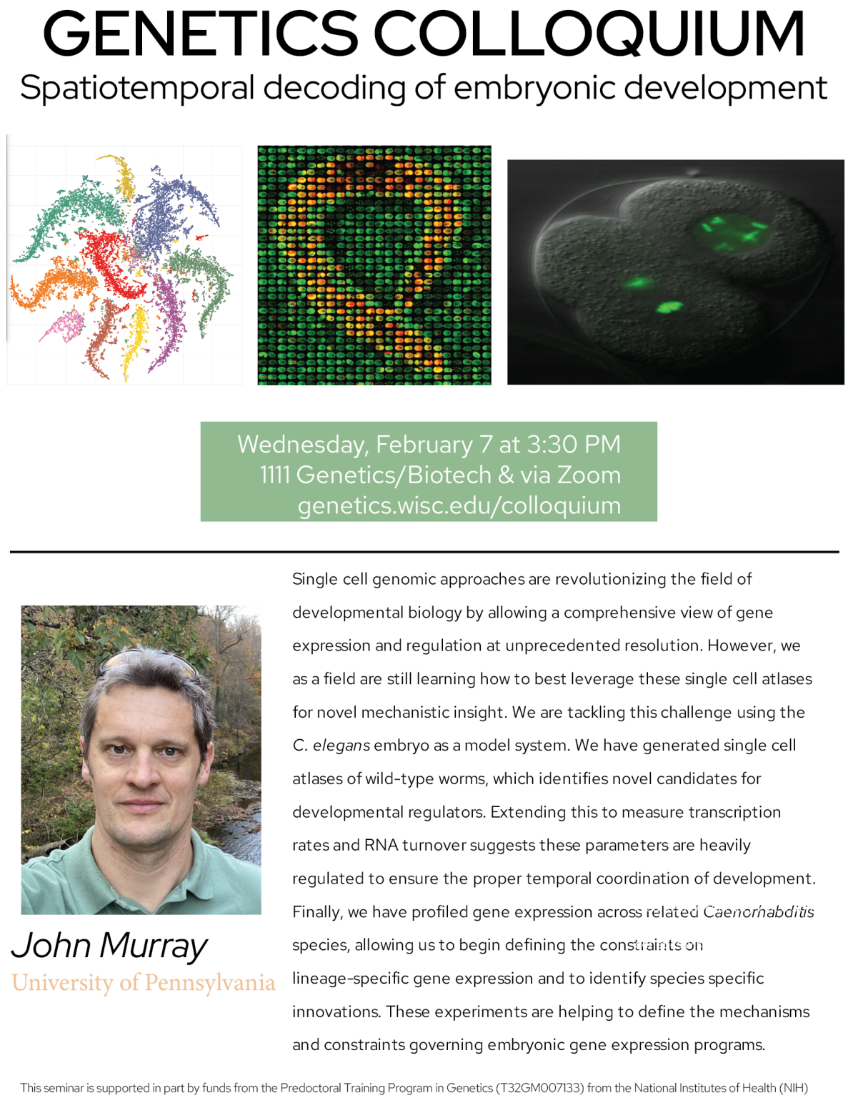 Genetics colloquium: John Murray on spatiotemporal decoding of ...