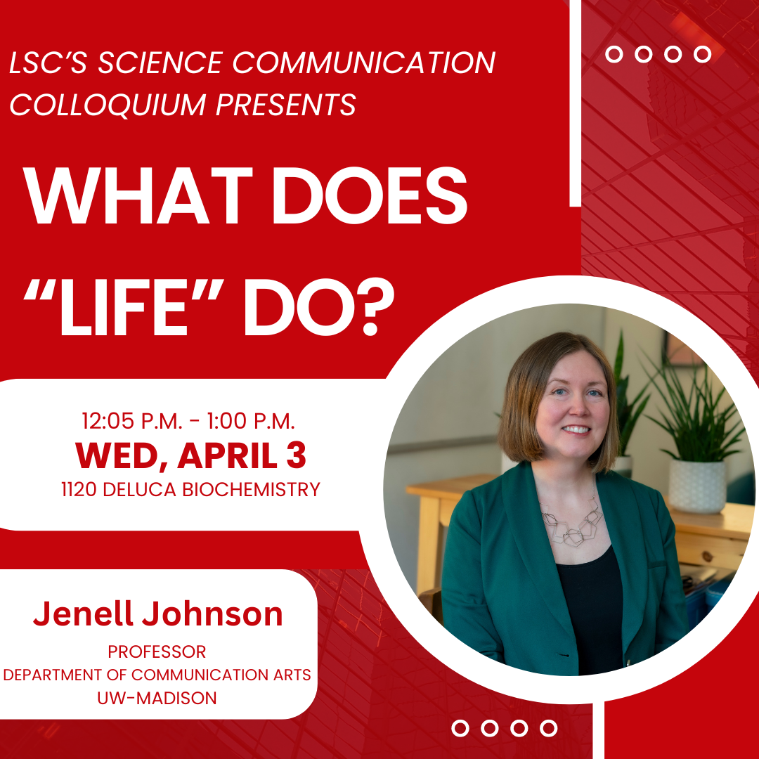 LSC Science Communication Colloquium: Jenell Johnson on “What Does ... LSC Science Communication Colloquium: Jenell Johnson on “What Does ...